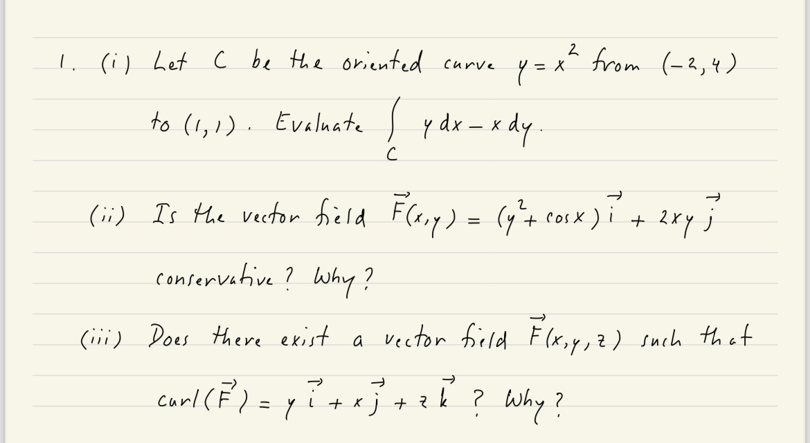 Solved (i) ﻿Let C ﻿be the oriented curve y=x2 ﻿from (-2,4) | Chegg.com