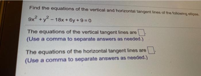 Solved Find the equations of the vertical and horizontal | Chegg.com