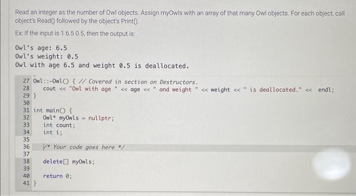 Solved Read An Integer As The Number Of Owl Objects Assign