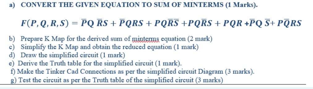 Solved a) CONVERT THE GIVEN EQUATION TO SUM OF MINTERMS (1 | Chegg.com