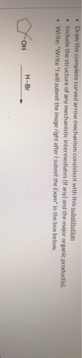 Solved • Draw the complete curved arrow mechanism consistent | Chegg.com