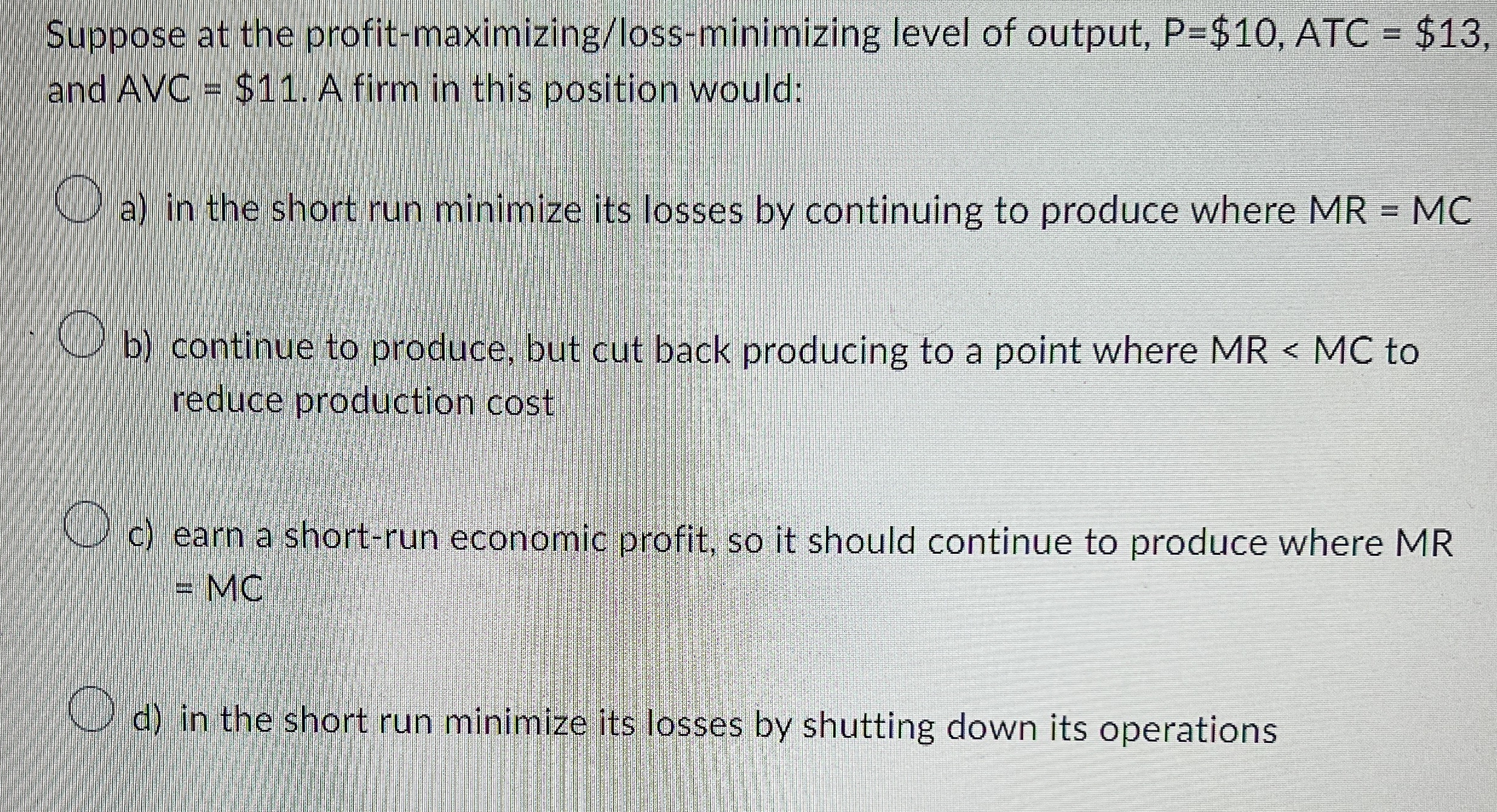 Solved Suppose at the profit-maximizing/loss-minimizing | Chegg.com