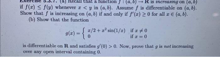 Solved if f(x)≤f(y) whenever x0. Now, prove that g is not | Chegg.com
