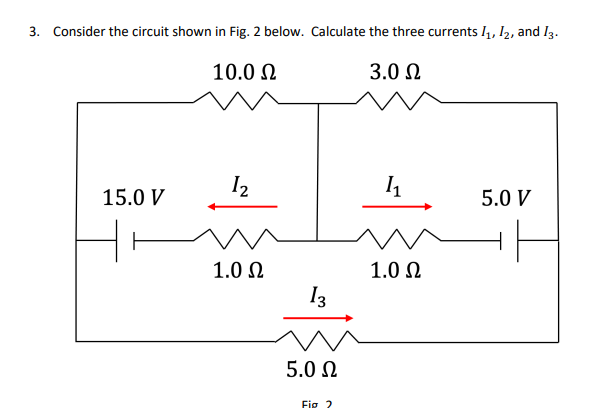 Solved Consider the circuit shown in Fig. 2 ﻿below. | Chegg.com