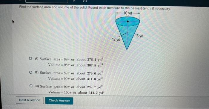 Solved Volume =98π ace area =89π∘ Volume =99π∘ ace area | Chegg.com
