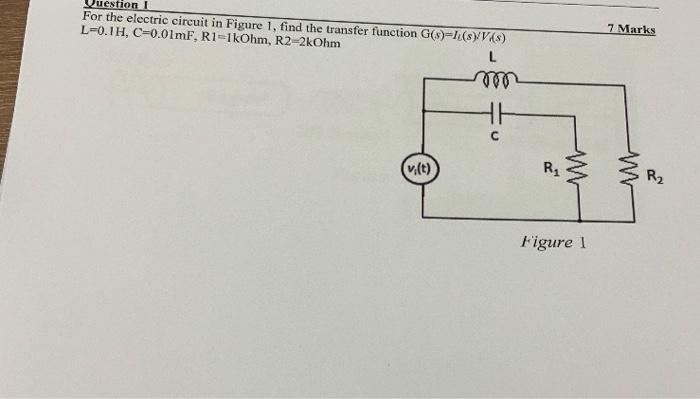 Solved For the electric circuit in Figure 1, find the | Chegg.com