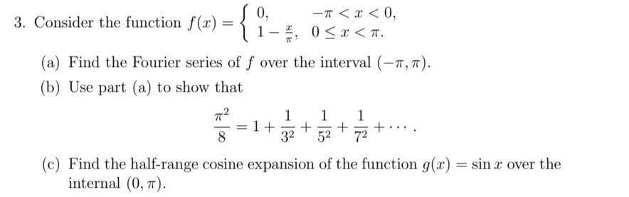 Solved 3 Consider The Function F X {0 1−πx −π