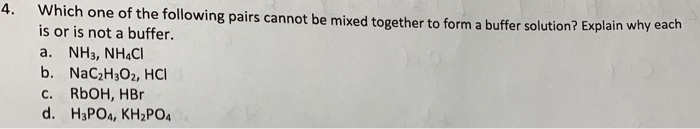 Solved 4. Which one of the following pairs cannot be mixed | Chegg.com