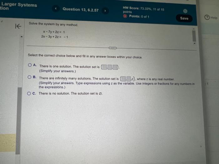 Solved Solve the system by any method. x−7y+2z=12x−3y+2z=−1 | Chegg.com