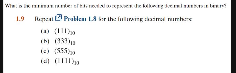 Solved What is the minimum number of bits needed to | Chegg.com