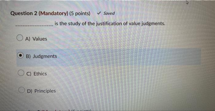 is the study of the justification of value judgments. | Chegg.com