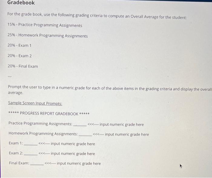 Solved For the grade book, use C++ and use the following | Chegg.com