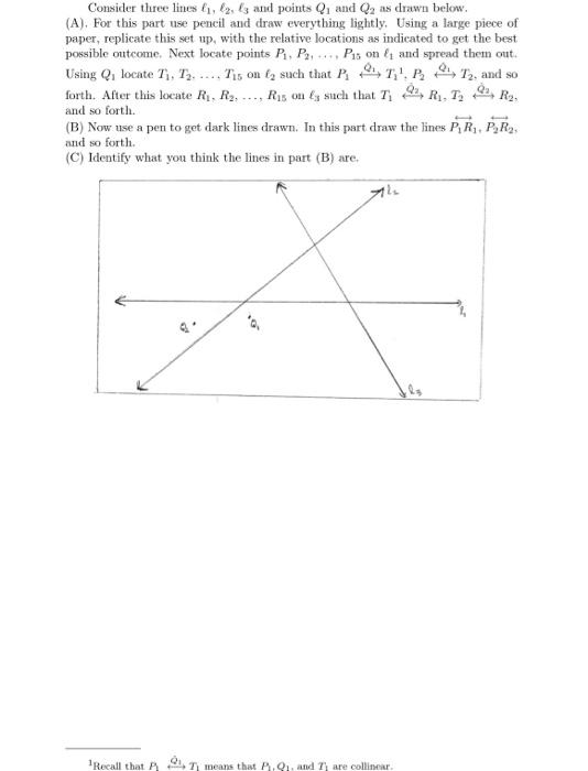 Consider three lines ℓ1,ℓ2,ℓ3 and points Q1 and Q2 as | Chegg.com