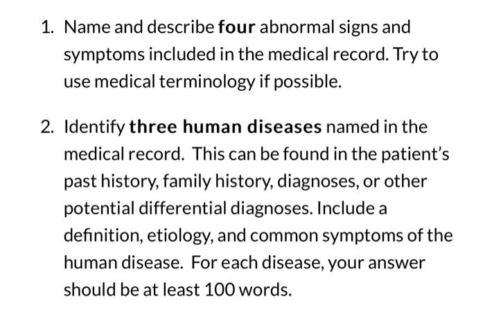 Solved 1. Name and describe four abnormal signs and symptoms | Chegg.com