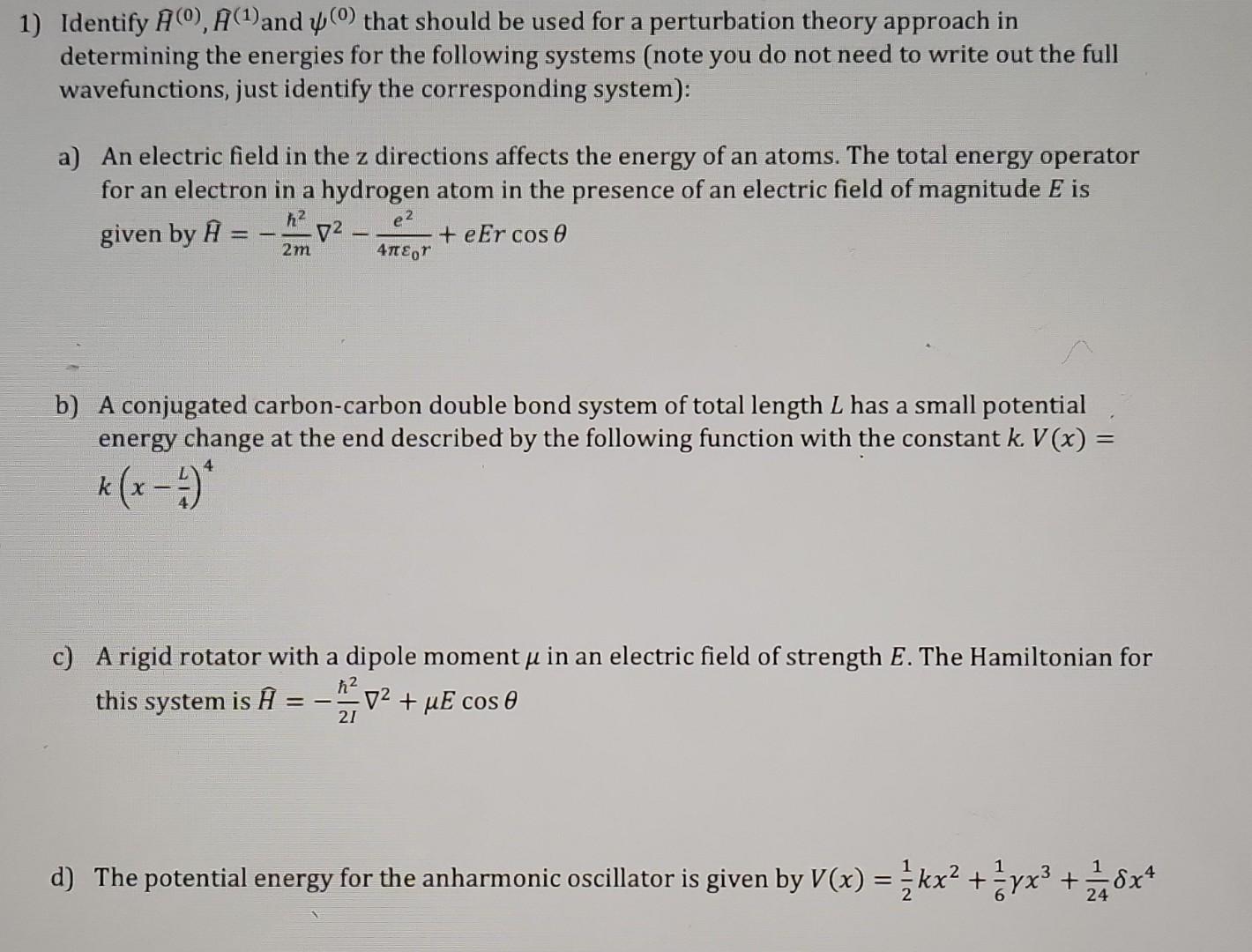 Solved determining the energies for the following systems | Chegg.com