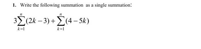 Solved 1. Write the following summation as a single | Chegg.com