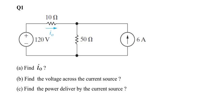Solved (a) Find io ? (b) Find the voltage across the current | Chegg.com