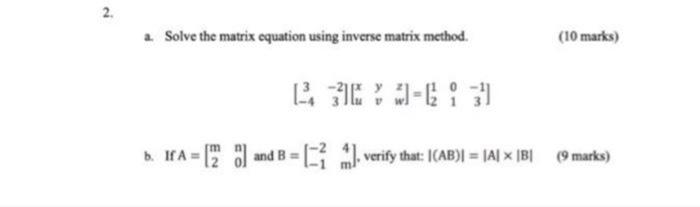 Solved 2. a Solve the matrix equation using inverse matrix | Chegg.com