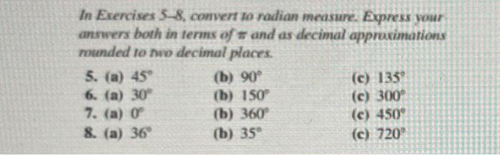 Solved In Exercises 5-8, convert to radian measure. Eypress | Chegg.com