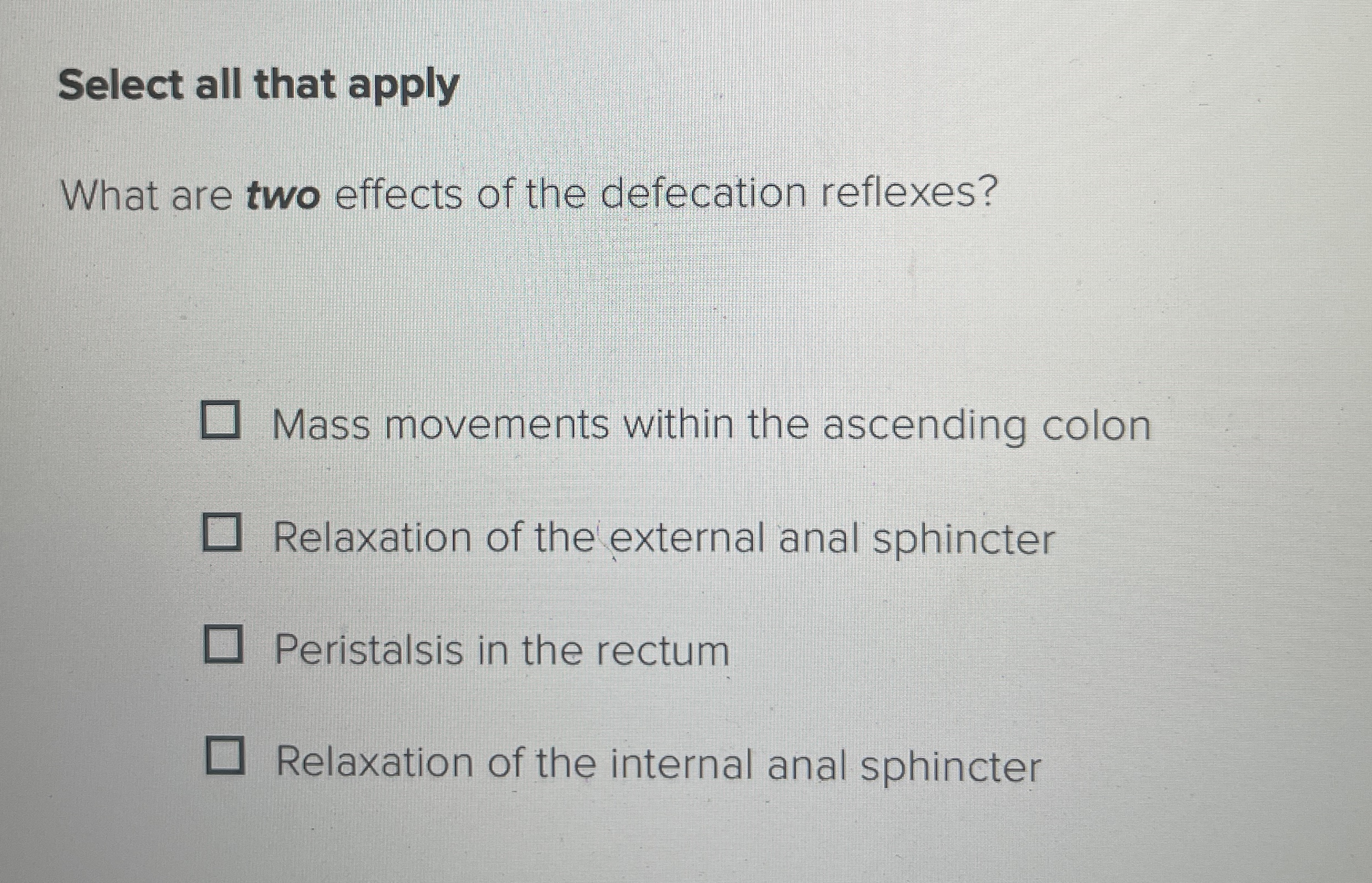 Solved Select all that applyWhat are two effects of the | Chegg.com