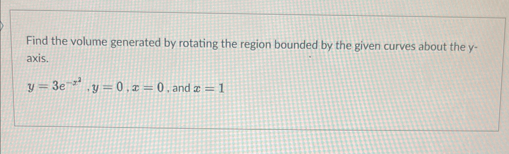 Solved Find the volume generated by rotating the region | Chegg.com