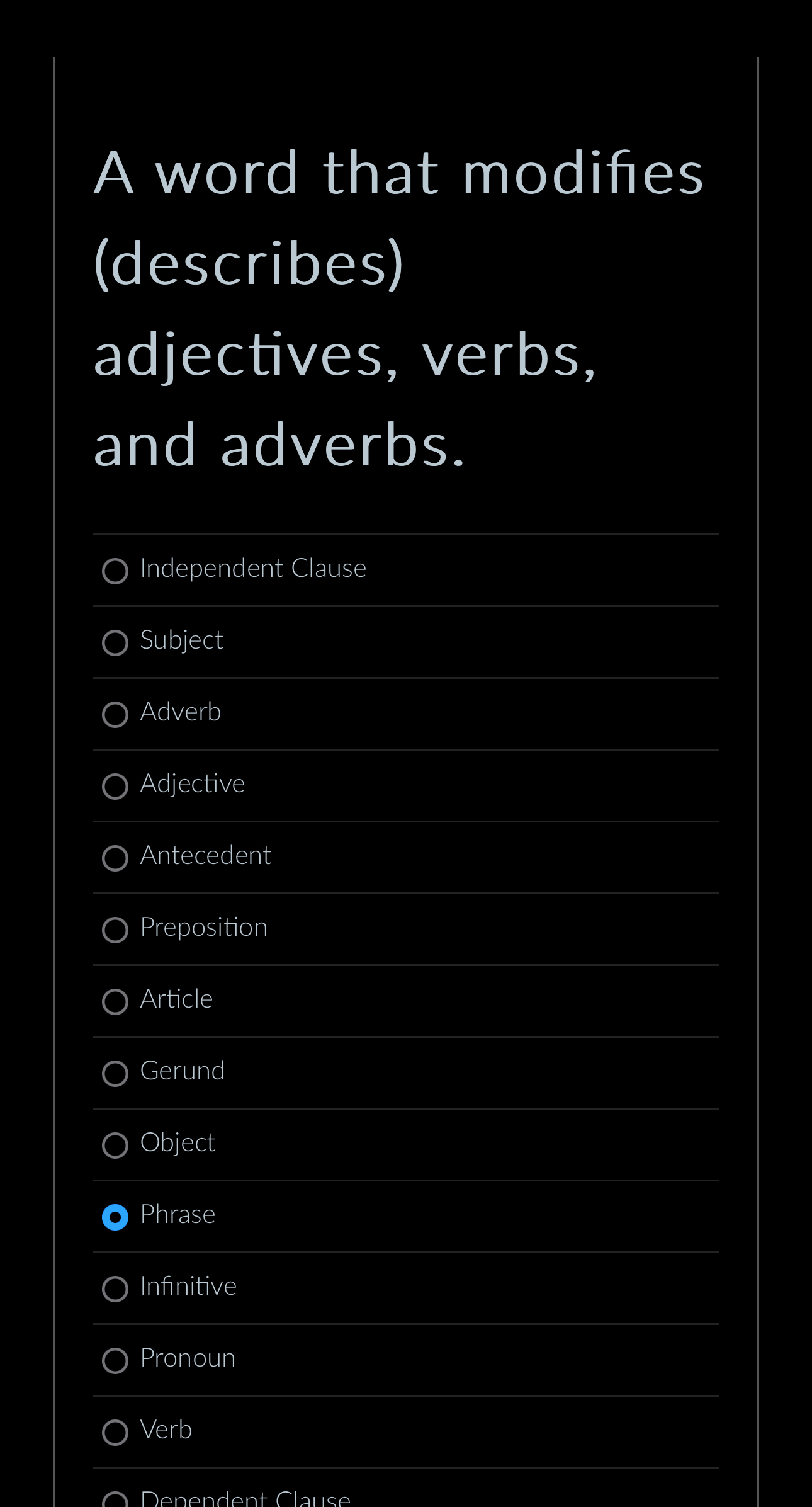 Solved A word that modifies (describes)adjectives, verbs,and | Chegg.com