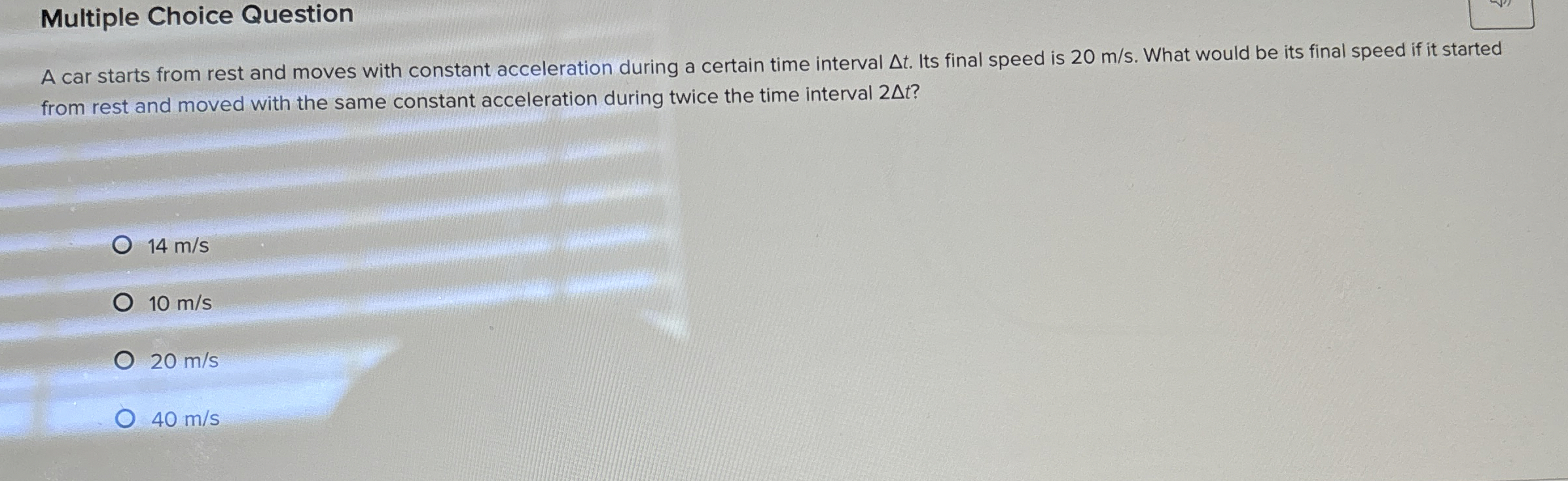 Solved Multiple Choice QuestionA car starts from rest and | Chegg.com