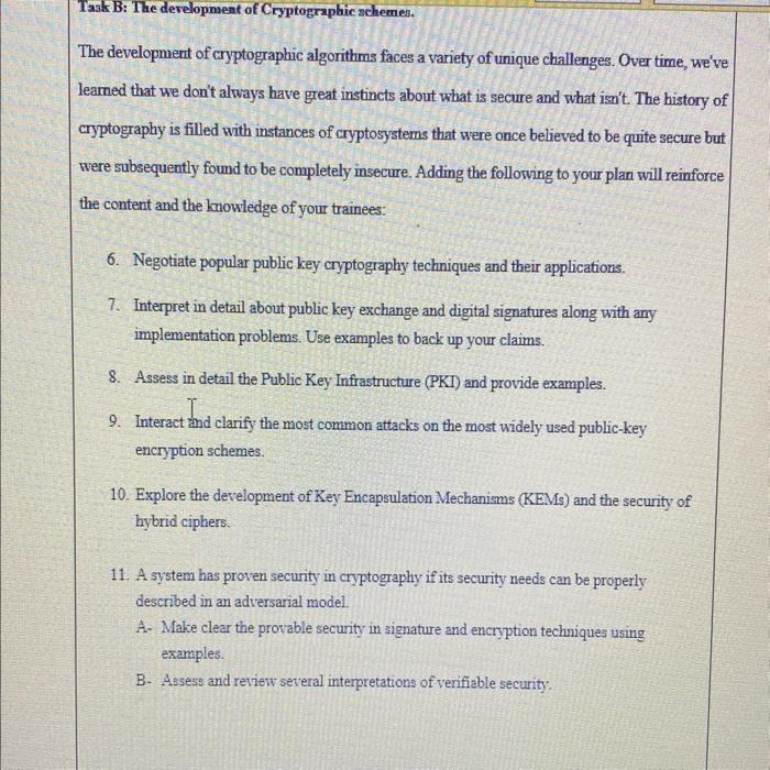 Solved Task B: The development of Cryptographic schemes. The | Chegg.com