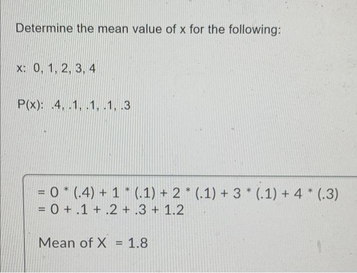 Solved Determine the mean value of x for the following: X: | Chegg.com