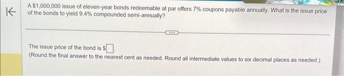 Solved A $1,000,000 issue of eleven-year bonds redeemable at | Chegg.com