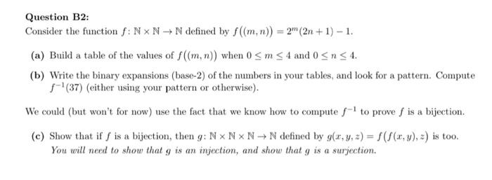 Solved Question B2: Consider the function f:N×N→N defined by | Chegg.com