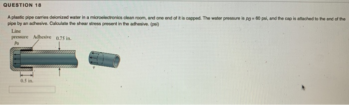 Solved QUESTION 18 60 psi, and the cap is attached to the | Chegg.com