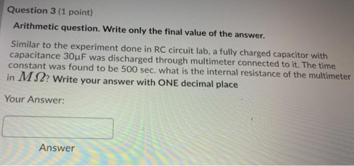 Solved Question 3 (1 point) Arithmetic question. Write only | Chegg.com