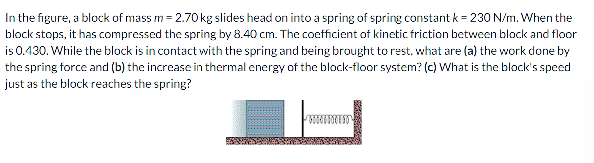 Solved In the figure, a block of mass m=2.70kg ﻿slides head | Chegg.com