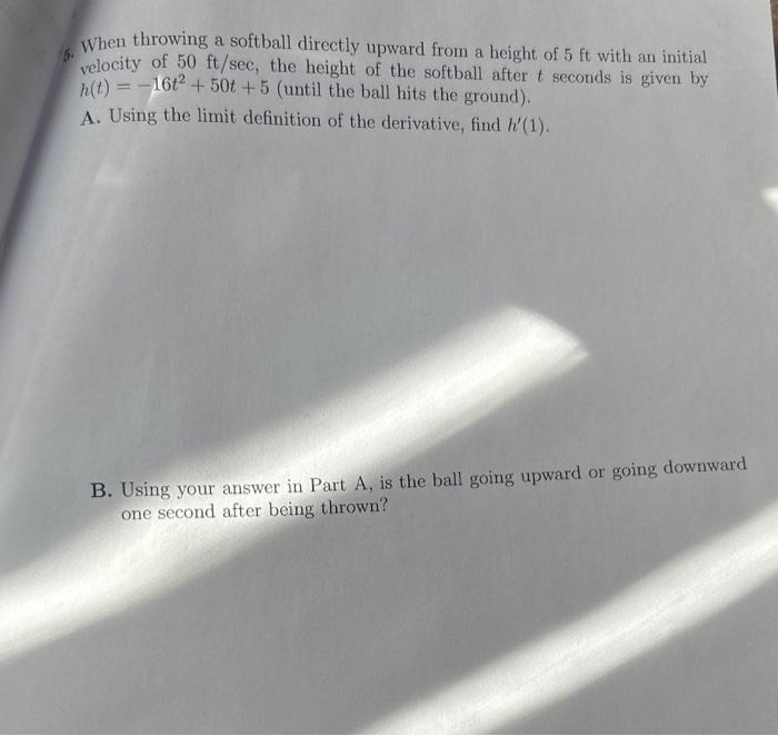 Solved 5. When throwing a softball directly upward from a | Chegg.com