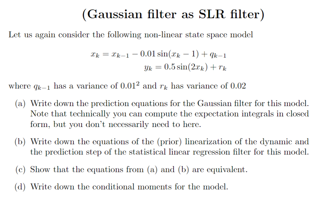 Solved (Gaussian filter as SLR filter)Let us again consider | Chegg.com