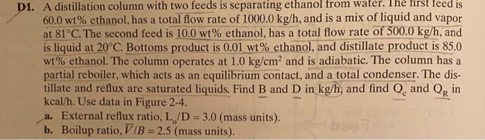 Solved 1. A distillation column with two feeds is separating | Chegg.com