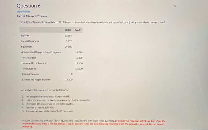 Solved Question 6 View Policies Current Attempt in Progress | Chegg.com