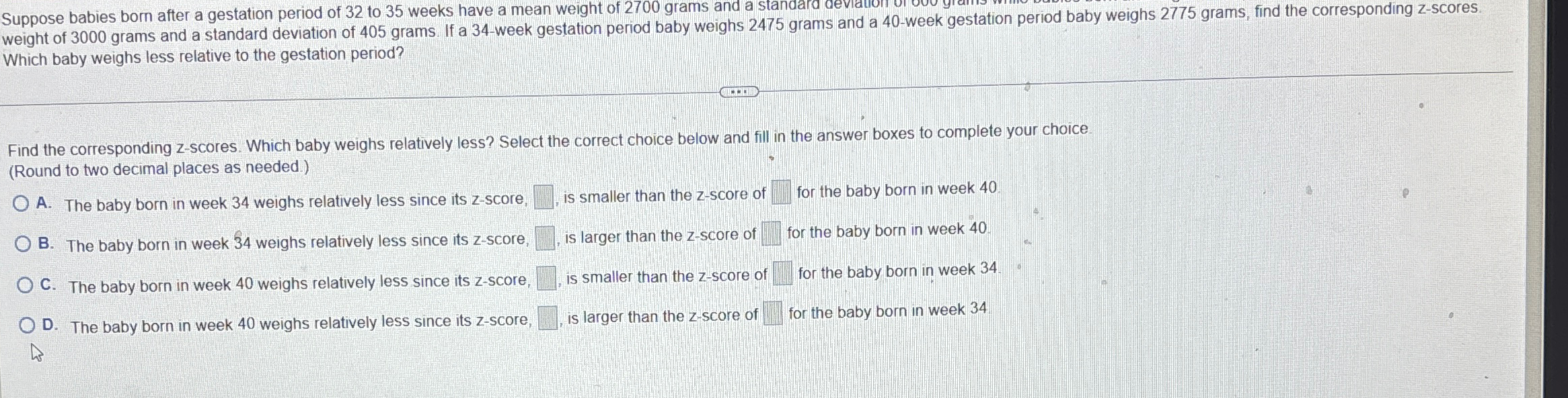 Solved weight of 3000 ﻿grams and a standard deviation of | Chegg.com