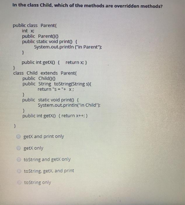 Solved In the class Child, which of the methods are | Chegg.com