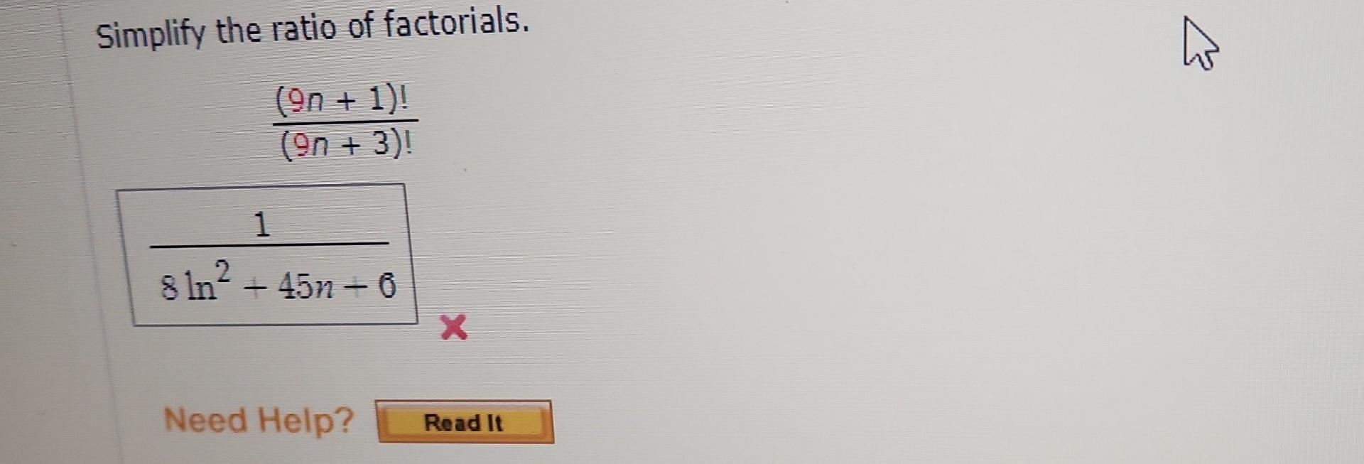 Solved Simplify the ratio of factorials. | Chegg.com