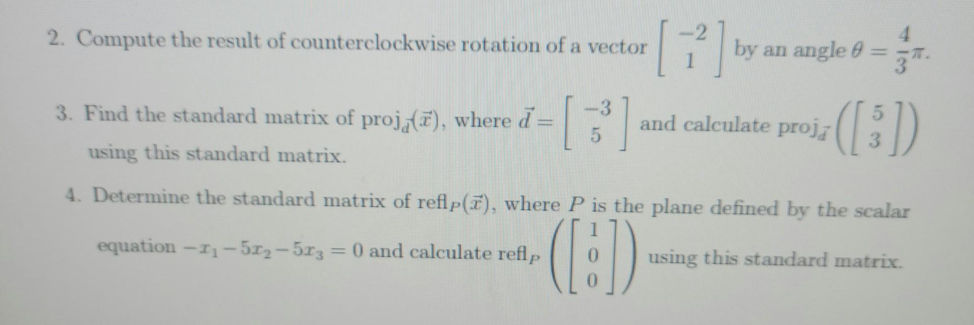 Solved 2. Compute the result of counterclockwise rotation of | Chegg.com