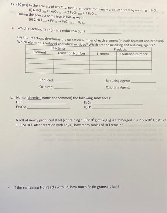 Solved 12. (20 pts) In the process of pickling, rust is | Chegg.com