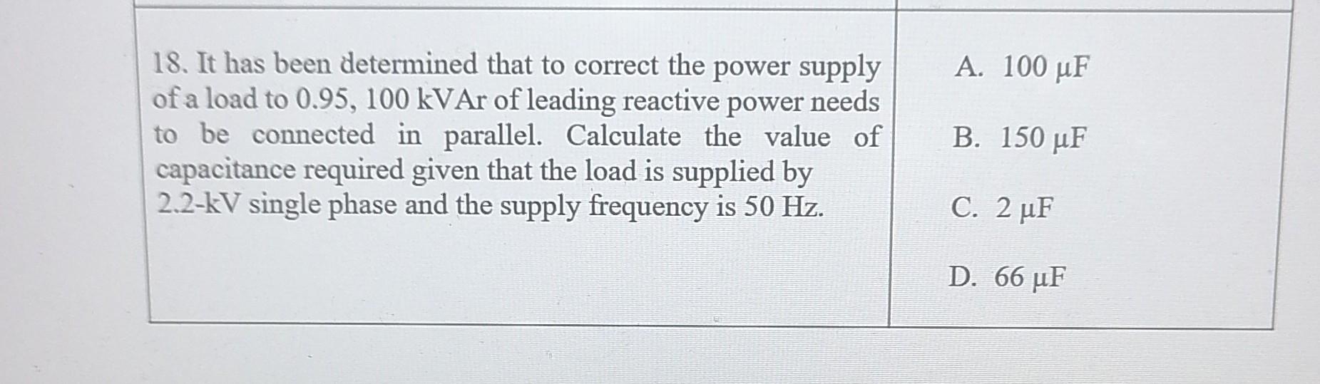 Solved 18. It has been determined that to correct the power | Chegg.com