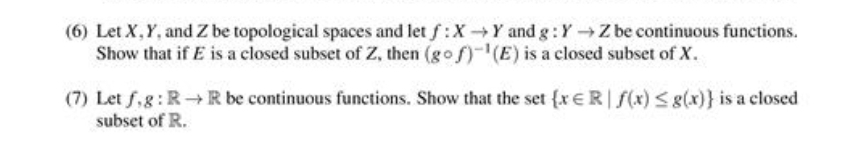 Solved (6) ﻿Let X,Y, ﻿and Z ﻿be topological spaces and let | Chegg.com