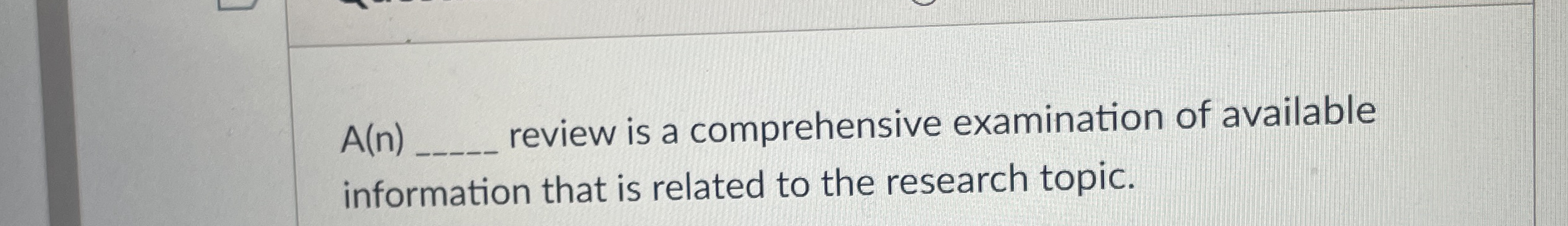 Solved A(n)review is a comprehensive examination of | Chegg.com