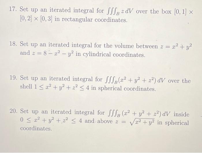 Solved 17. Set up an iterated integral for ∭BzdV over the | Chegg.com