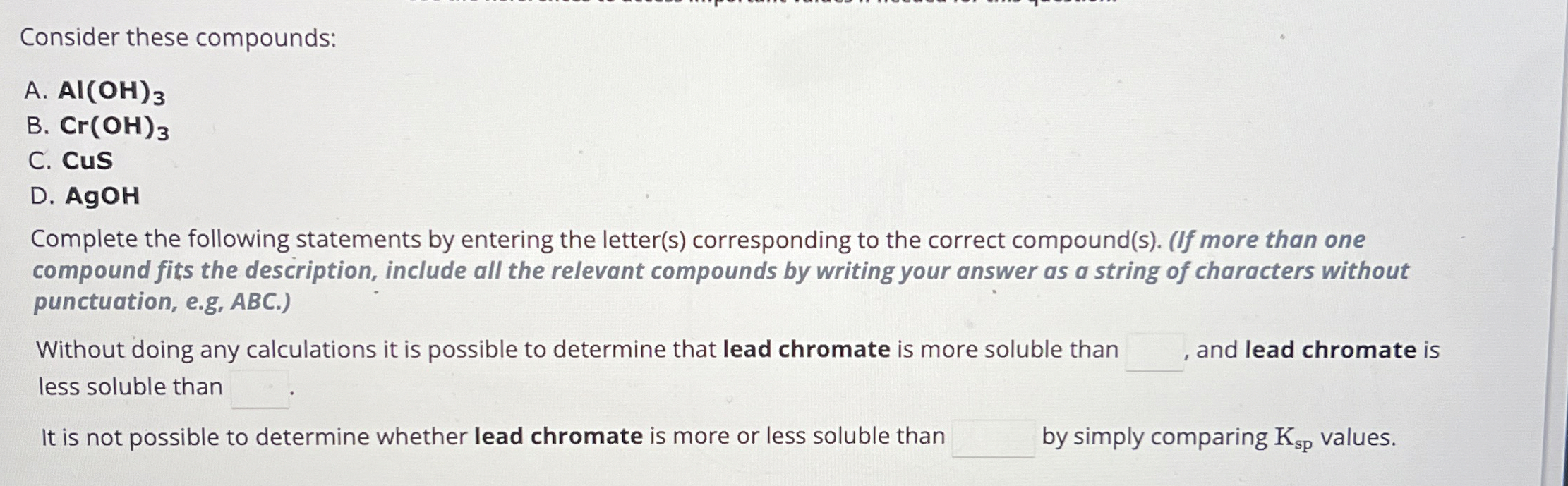 Solved Consider these compounds:A. Al(OH)3B. Cr(OH)3C. | Chegg.com