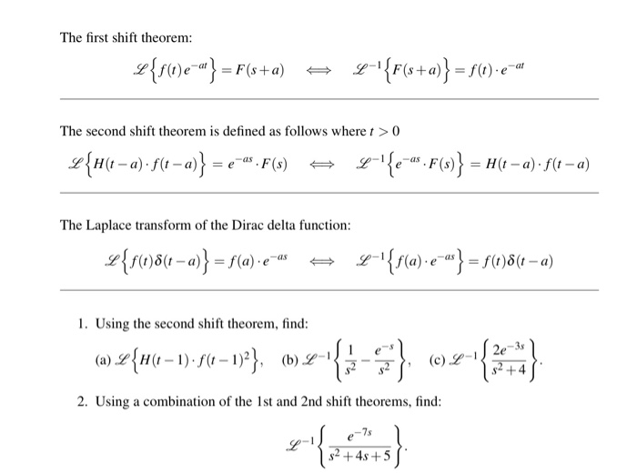 Solved The first shift theorem: L-\{F(s+a} = f(t) •e L{5(0)e | Chegg.com