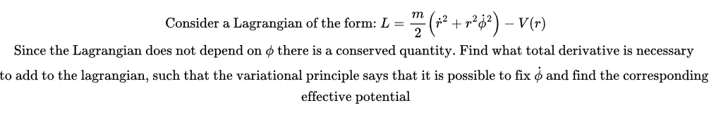Solved Consider a Lagrangian of the form: | Chegg.com